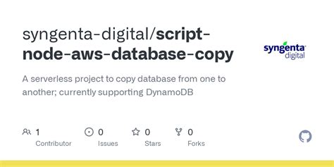 GitHub Syngenta Digital Script Node Aws Database Copy A Serverless Project To Copy Database