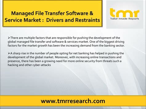 Ppt Managed File Transfer Software And Service Market Drivers And Restraints Powerpoint