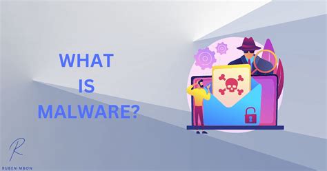Malware 101 A Beginners Guide To Understanding Malware Ruben Mbon