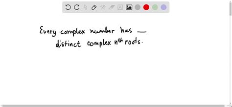 Solvedevery Complex Number Has Distinct Nth Roots