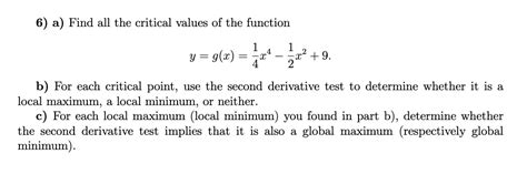 Solved A Find All The Critical Values Of The Function Chegg