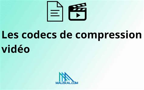 Quel Est Le Meilleur Codec De Compression Vidéo