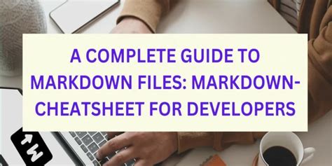 a complete guide for markdown files r devto