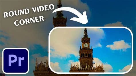 Premiere Pro Tutorial How To Round Corners On Videos Video Border Rounded YouTube