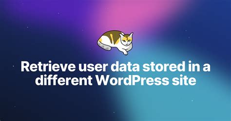 Retrieve User Data Stored In A Different Wordpress Site Gato Graphql
