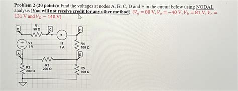 Solved Problem 2 20 ﻿points Find The Voltages At Nodes A