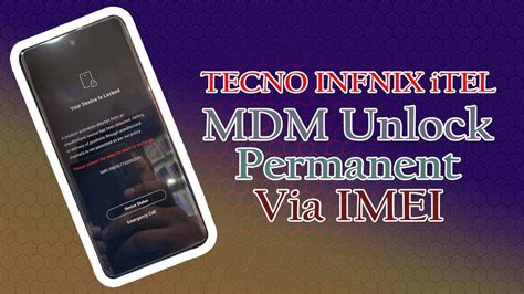 Tecno Infinix Itel Mdm Unlock Permanent Via Imei Youtube