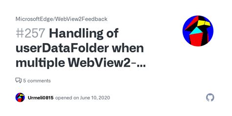 Handling Of Userdatafolder When Multiple Webview2 Instances Are Created · Issue 257