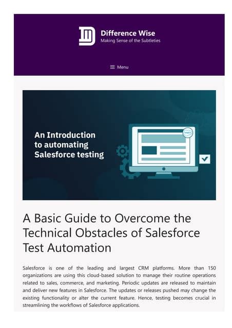 A Basic Guide To Overcome The Technical Obstacles Of Salesforce Test Automationpdf