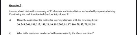 Solved Assume A Hash Table Utilizes An Array Of 13 Elements