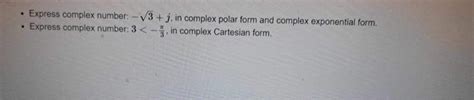 solved express complex number √3 j in complex polar form