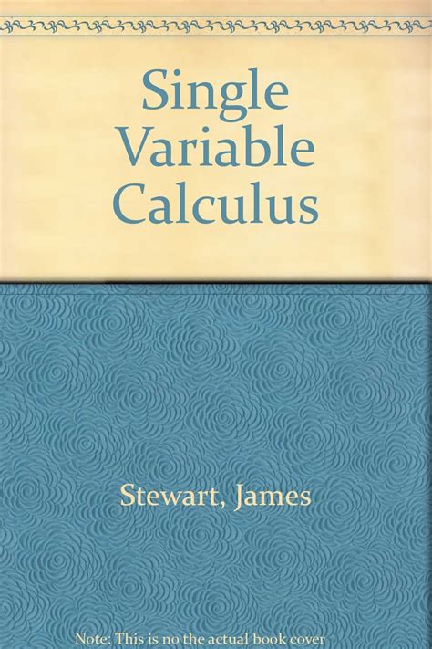 Single Variable Calculus Stewart James 9780534164102 Books