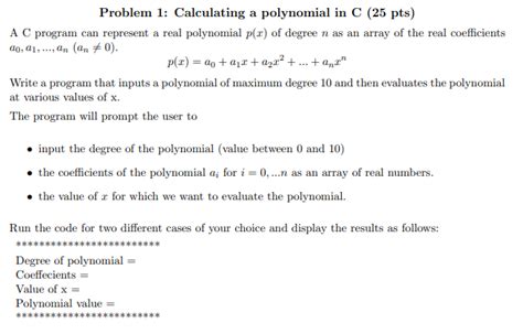 Solved Problem Calculating A Polynomial In C Pts A C Chegg