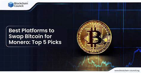 best platforms to swap bitcoin for monero top 5 picks blockchain council