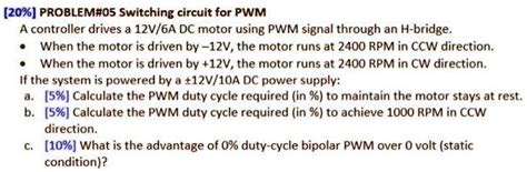 SOLVED PROBLEM Switching Circuit For PWM A Controller Drives A V ADC Motor Using