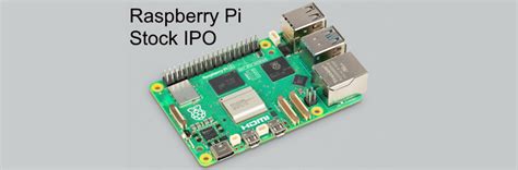 Raspberry Pi Ceo Talks About An Impending Stock Ipo Raspberrypi