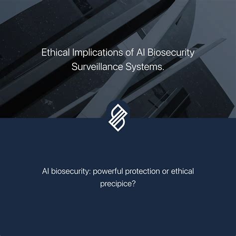 Ethical Implications Of Ai Biosecurity Surveillance Systems → Scenario