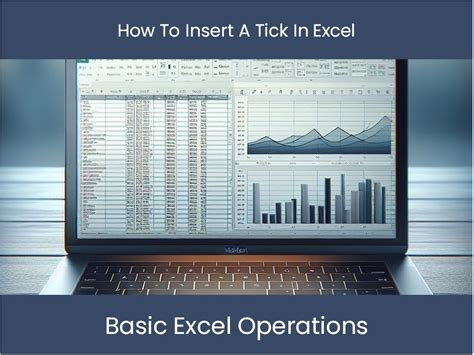 Excel Tutorial How To Insert A Tick In Excel