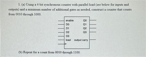 Solved 1 A ﻿using A 4 Bit Synchronous Counter With