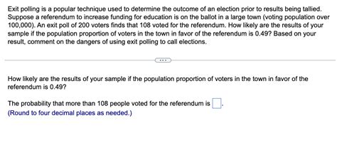 solved exit polling is a popular technique used to determine