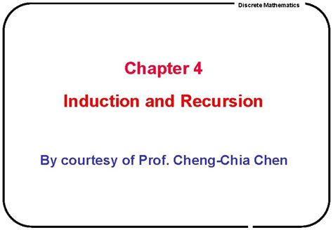 discrete mathematics chapter 4 induction and recursion by