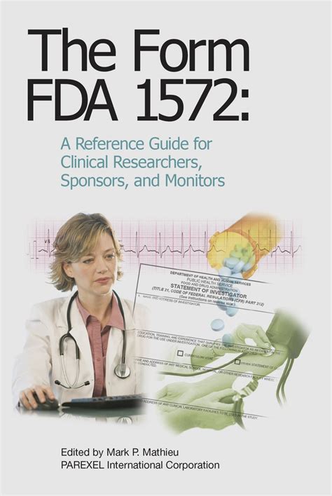 The Form Fda 1572 A Reference Guide For Clinical Researchers Sponsors And Monitors Mark P