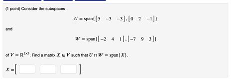 solved 1 point consider the subspaces u span{ [5 3 3]