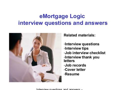 emortgage logic interview questions and answers