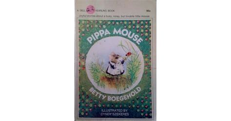 Pippa Mouse By Betty D Boegehold