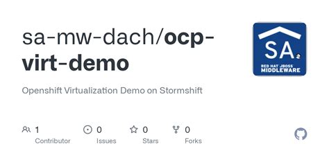 GitHub Sa Mw Dach Ocp Virt Demo Openshift Virtualization Demo On Stormshift