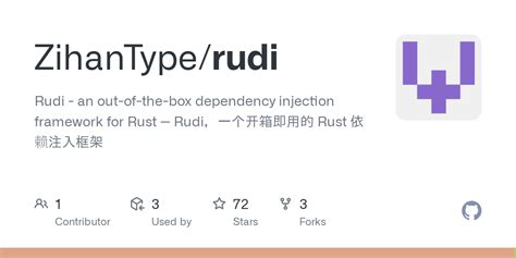 Github Zihantyperudi Rudi An Out Of The Box Dependency Injection Framework For Rust