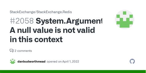System Argumentexception A Null Value Is Not Valid In This Context Issue