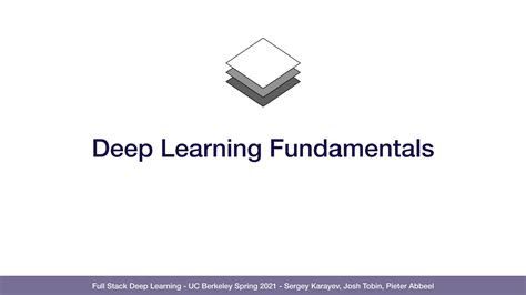 Lecture 1 Deep Learning Fundamentals Full Stack Deep Learning Spring 2021 Pdf