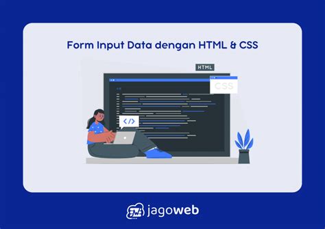 Cara Membuat Form Input Data Dengan Html Dan Css Tutorial Terbaik