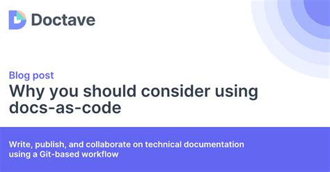 Why You Should Consider Using Docs As Code