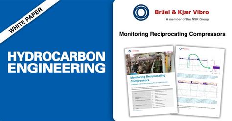 Free White Paper On Reciprocating Compressor Monitoring By Brüel And Kjær Vibro Hydrocarbon