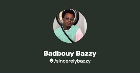 Badbouy Bazzy Instagram Facebook Tiktok Linktree