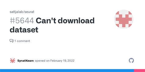 Cant Download Dataset · Issue 5644 · Satijalabseurat · Github