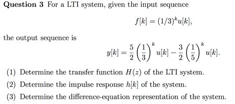 solved for a lti system given the input sequence f[k]