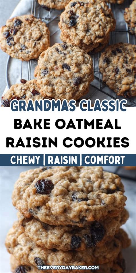 Bake Classic Oatmeal Raisin Cookies From Grandmas Recipe The Everyday