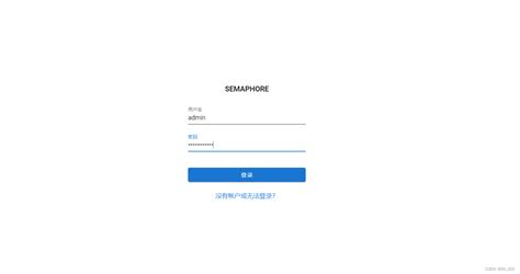 ansible semaphore安装部署配置使用 ansible semaphore csdn博客