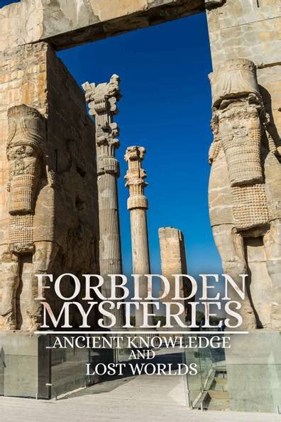 How to watch and stream Forbidden Mysteries - Ancient Knowledge and Lost Worlds - 2019-2019 on Roku