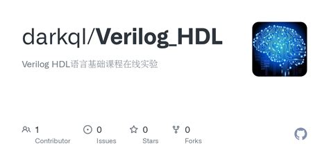 GitHub darkql Verilog HDL Verilog HDL语言基础课程在线实验