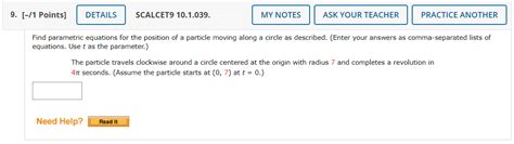 Solved Find Parametric Equations For The Position Of A Chegg