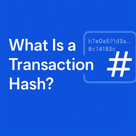 What Is A Transaction Hash