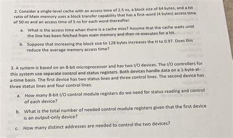 Solved Consider A Single Level Cache With An Access Time Chegg Com