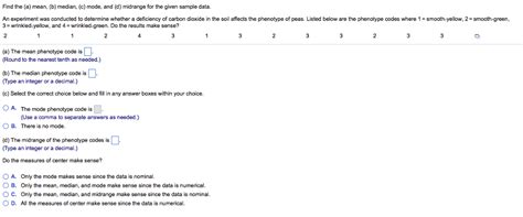 Solved Find The A Mean B Median C Mode And D Chegg