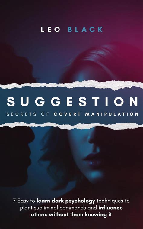 suggestion secrets of covert manipulation 7 easy to learn dark