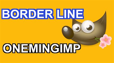 How To Add A Border Or Outline To Shape Or Text Gimp YouTube