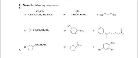 Solved 1 Name The Following Compounds 2 3 Ch₂ch3 A